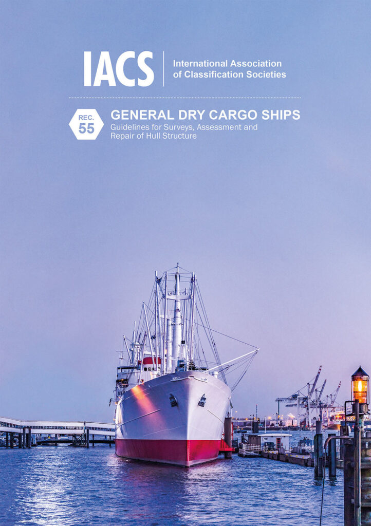 General Dry Cargo Ships – Guidelines for Surveys, Assessment and Repair ...